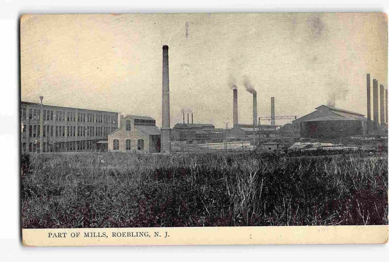 Roebling - Part of Mills - c 1910 | Roebling | Old Pictures of ...